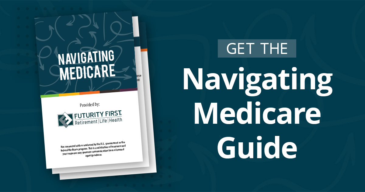 Get The Navigating Medicare Guide